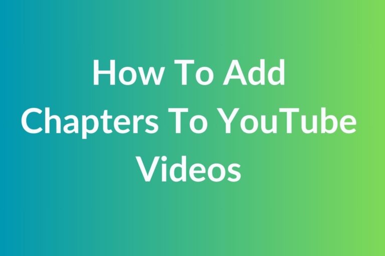 How To Add Chapters To YouTube Videos | Outcast